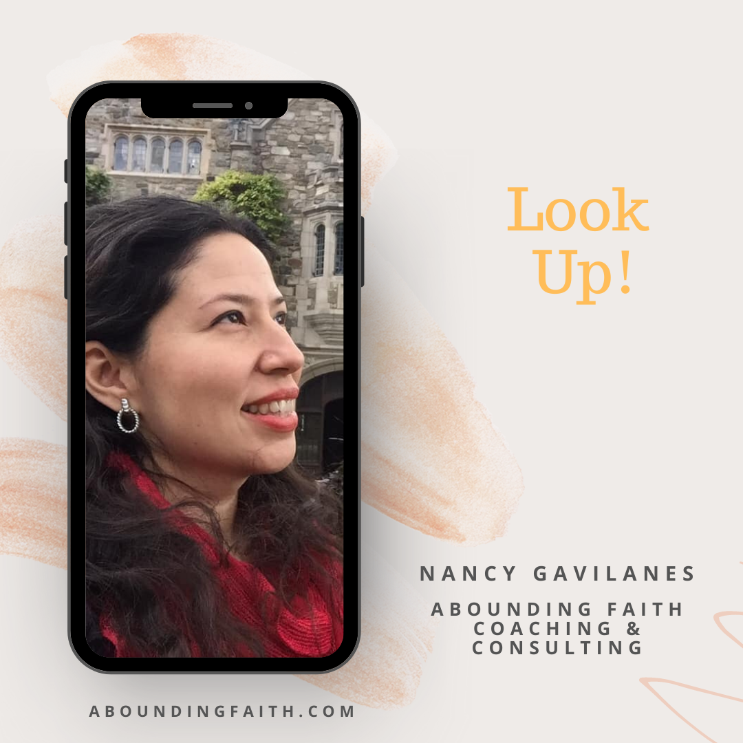 Look Up – Motivational Monday with Coach Nancy, Abounding Faith ...